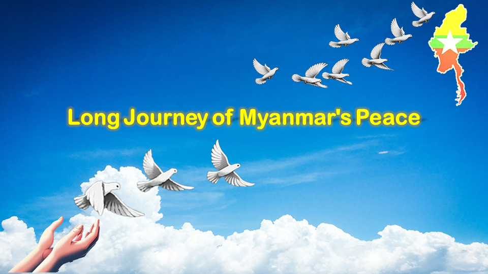 Long Journey of Myanmar’s Peace – NCA